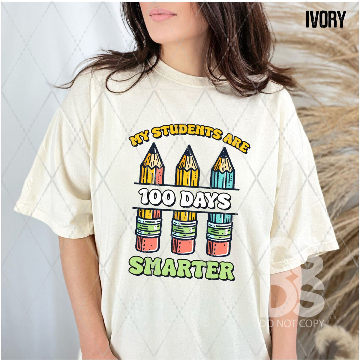 DTF Transfer - DTF006998 My Students are 100 Days Smarter – CSDS Vinyl