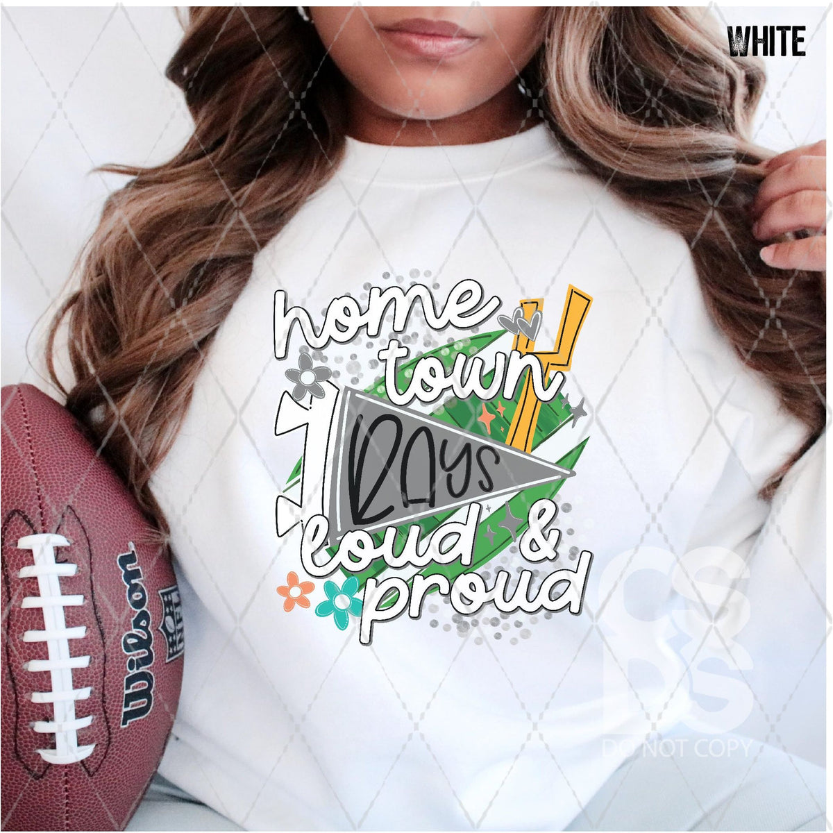 DTF Transfer - DTFCUSTOM227 - Home Town Loud and Proud Custom School S ...