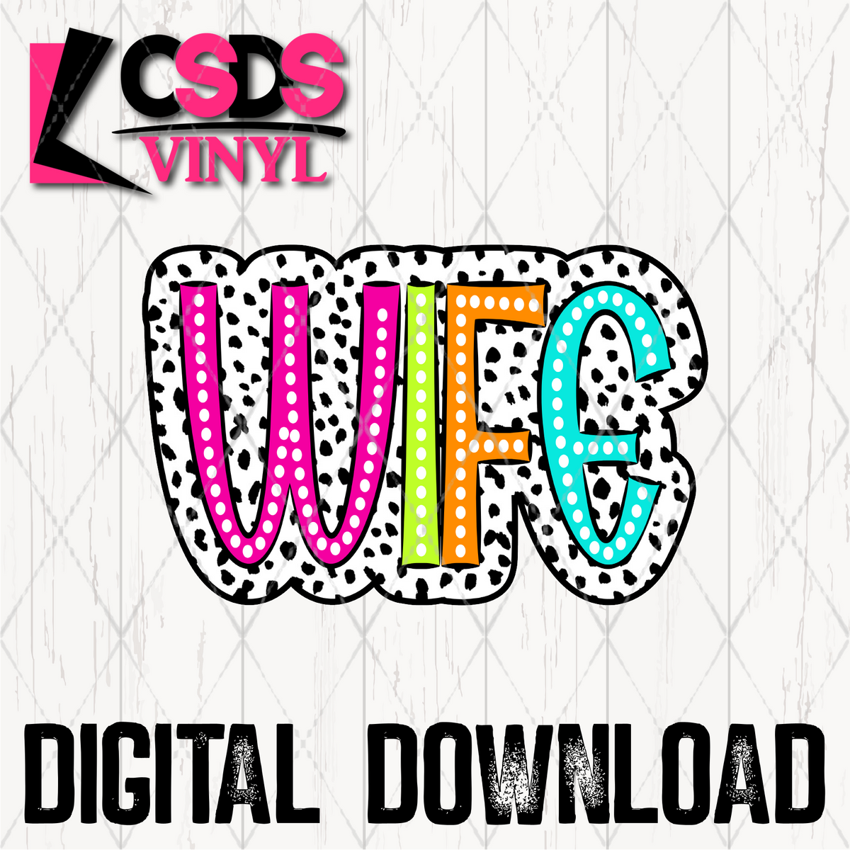 PNG0156 - Dalmatian Dot Wife - PNG Print File – CSDS Vinyl