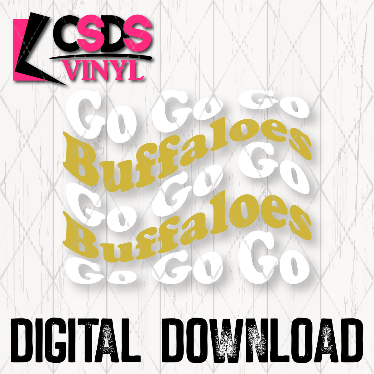 PNG0249 - Go Go Go Buffaloes Wave Text Athletic Gold White - PNG Print ...