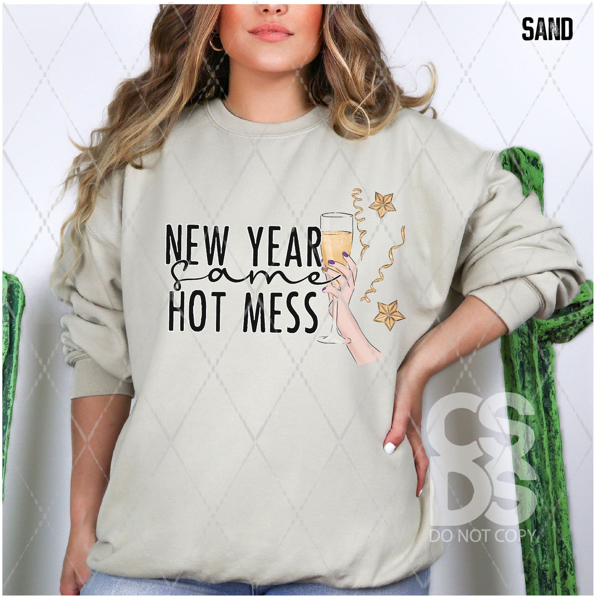 DTF Transfer - DTF005870 New Year Same Hot Mess 1 – CSDS Vinyl