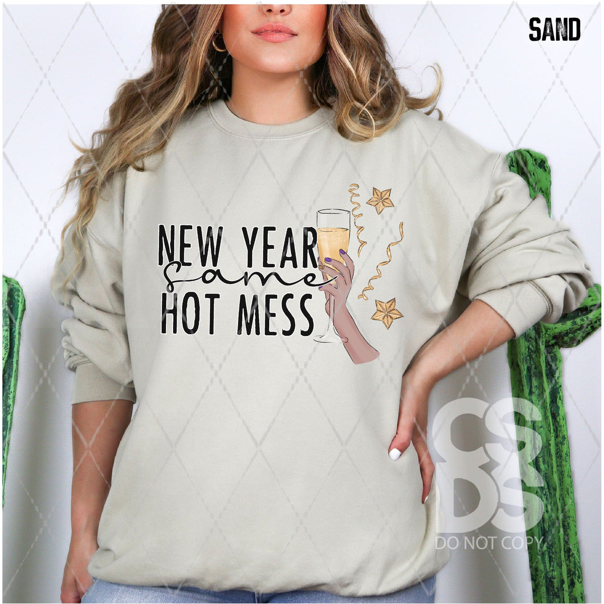DTF Transfer - DTF005871 New Year Same Hot Mess 2 – CSDS Vinyl