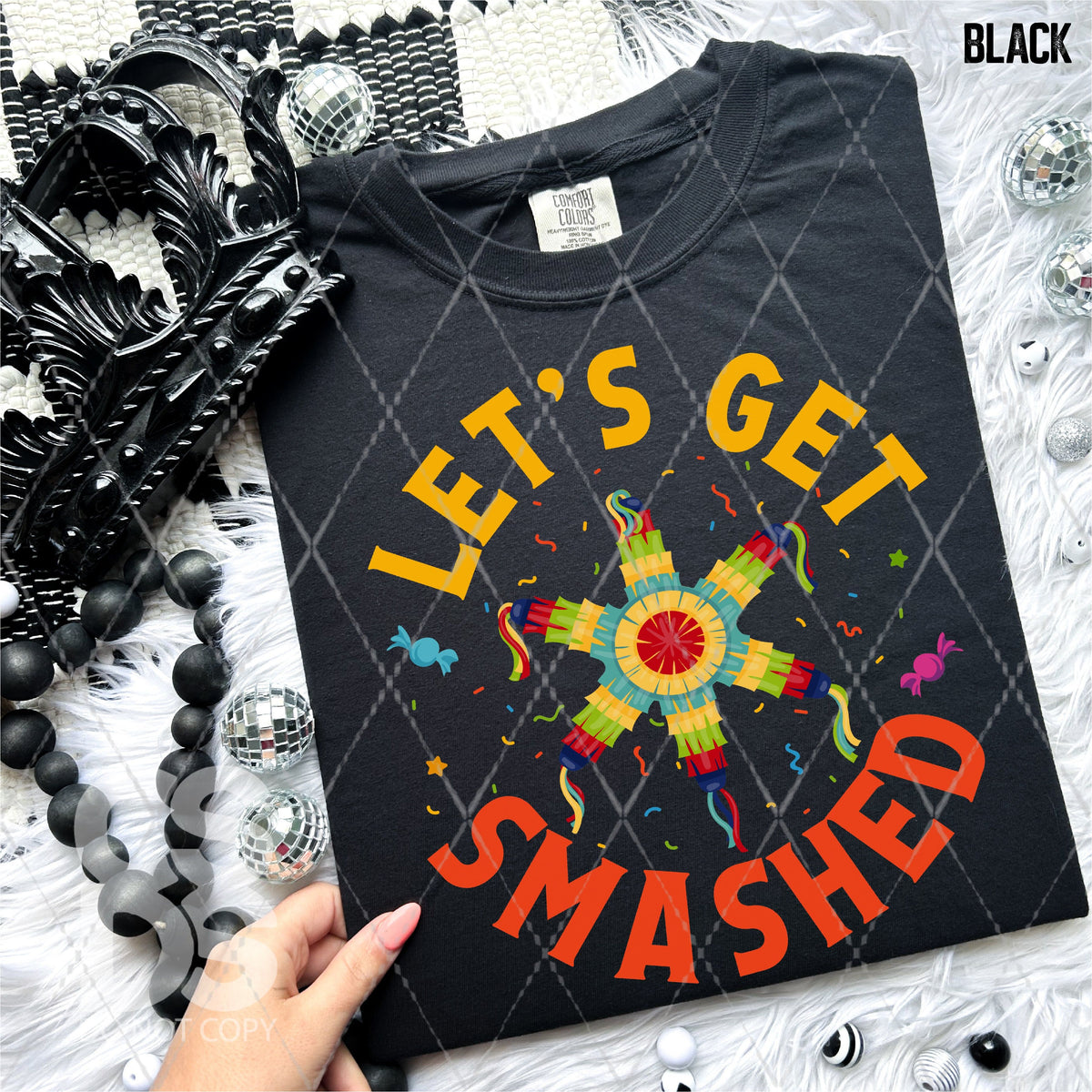 DTF Transfer - DTF011593 Let's Get Smashed Piñata – CSDS Vinyl