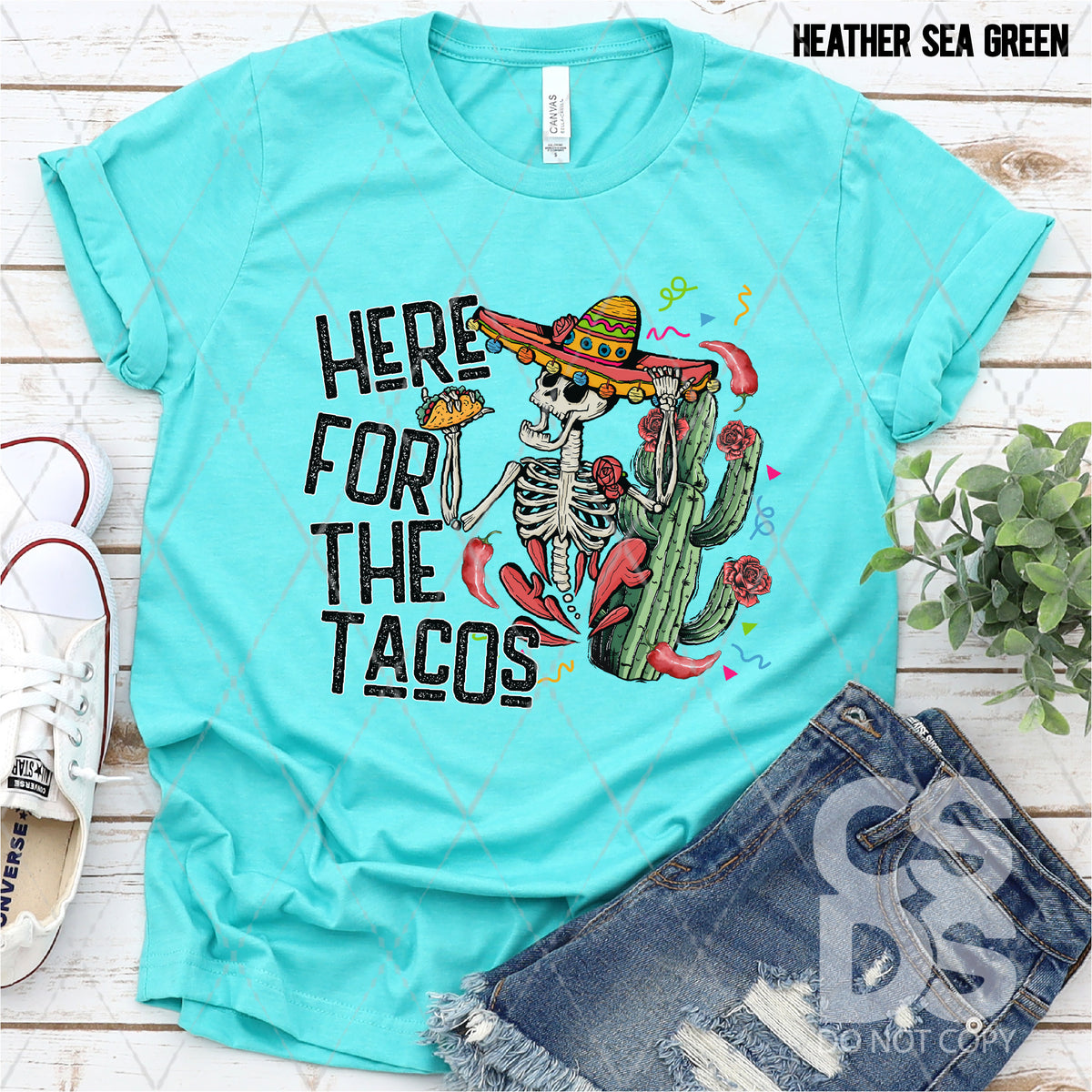 DTF Transfer - DTF011612 Here for the Tacos Skeleton – CSDS Vinyl