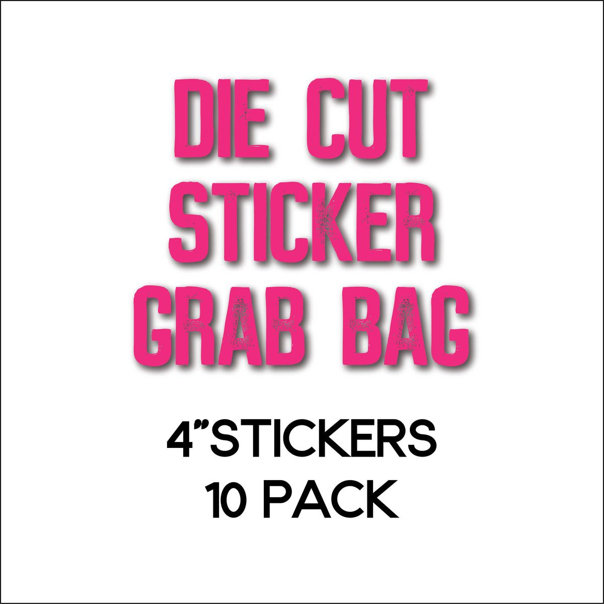 Die Cut Sticker Grab Bag – CSDS Vinyl
