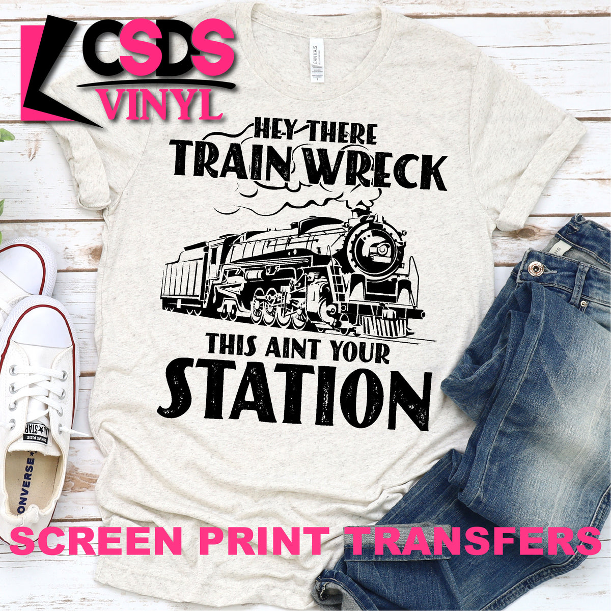 Screen Print Transfer - Hey There Train Wreck - Black – CSDS Vinyl