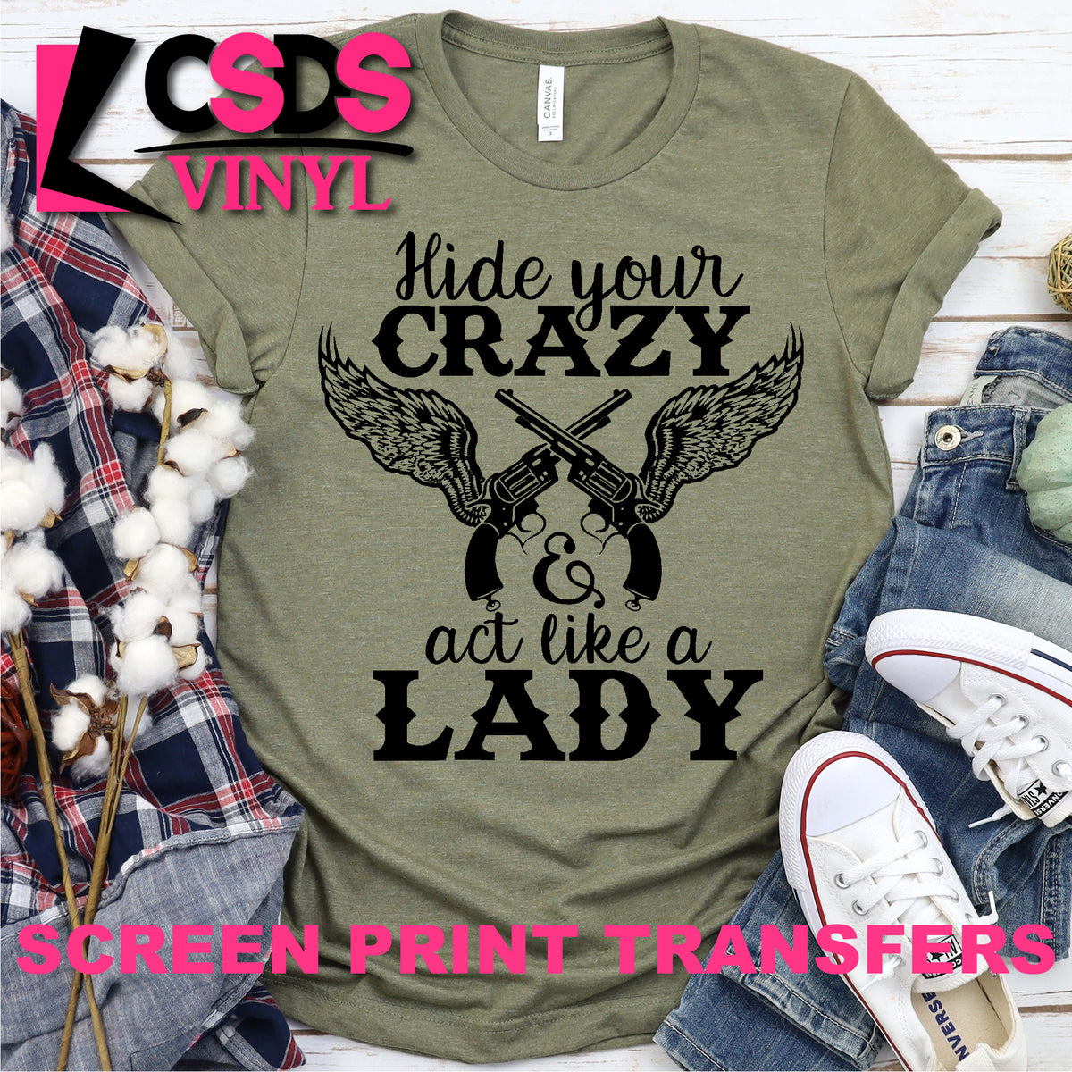 Screen Print Transfer - Hide Your Crazy - Black – CSDS Vinyl
